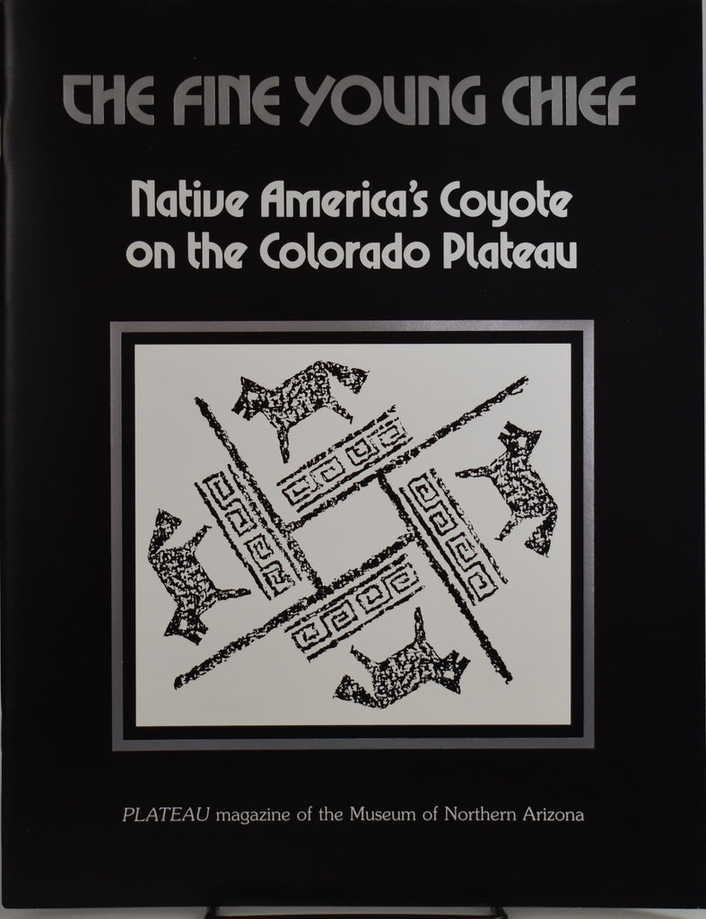 The Fine Young Chief Plateau: Native America's Coyote on the Colorado ...